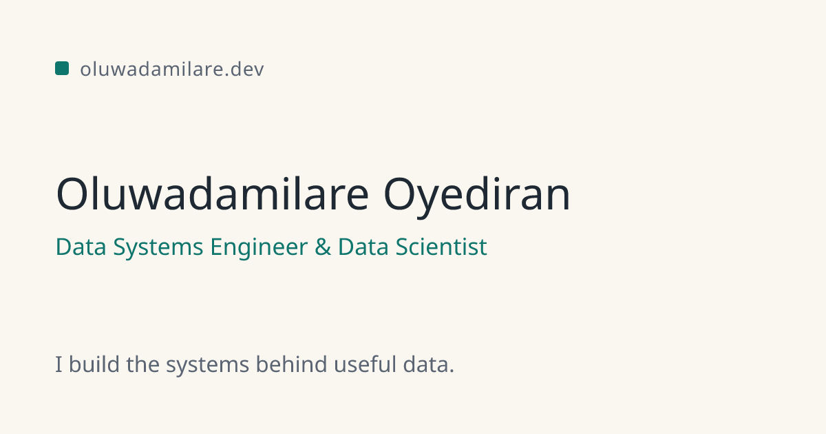 Oluwadamilare Oyediran — Data Systems Engineer & Data Scientist